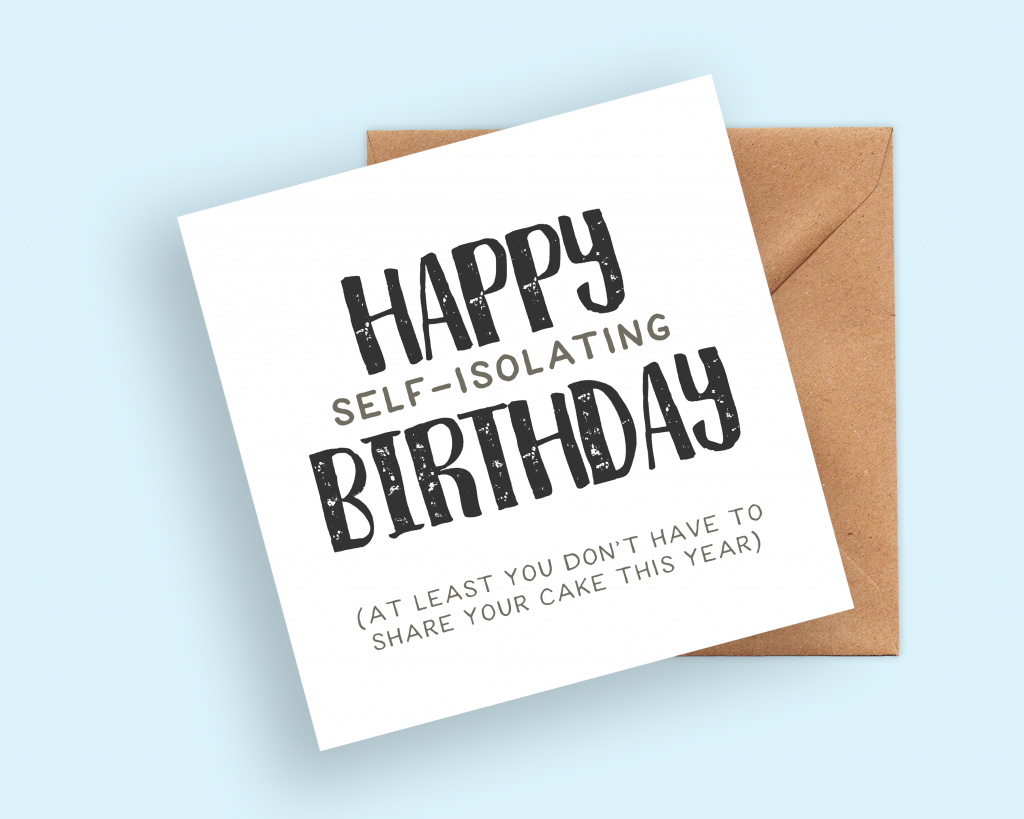 Happy Self-Isolating Birthday - Social Distancing Birthday Card ...